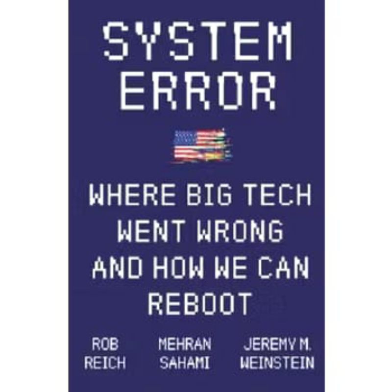 Jual BUKU SYSTEM ERROR WHERE BIG TECH WENT WRONG AND HOW WE CAN REBOOT ...