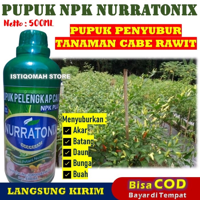 Jual Pupuk Penyubur Akar Batang Daun dan Buah Tanaman Cabe Rawit NPK NURRATONIX 500ML Pupuk ...