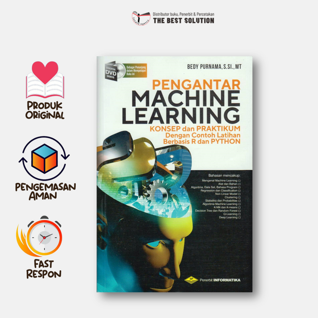 Jual Pengantar Machine Learning Konsep dan Praktikum dengan Contoh latihan Berbasis R dan Python ...