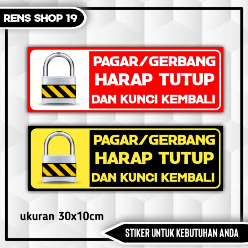 Jual stiker gerbang pagar tutup kembali 30x10cm sticker rambu | Shopee ...
