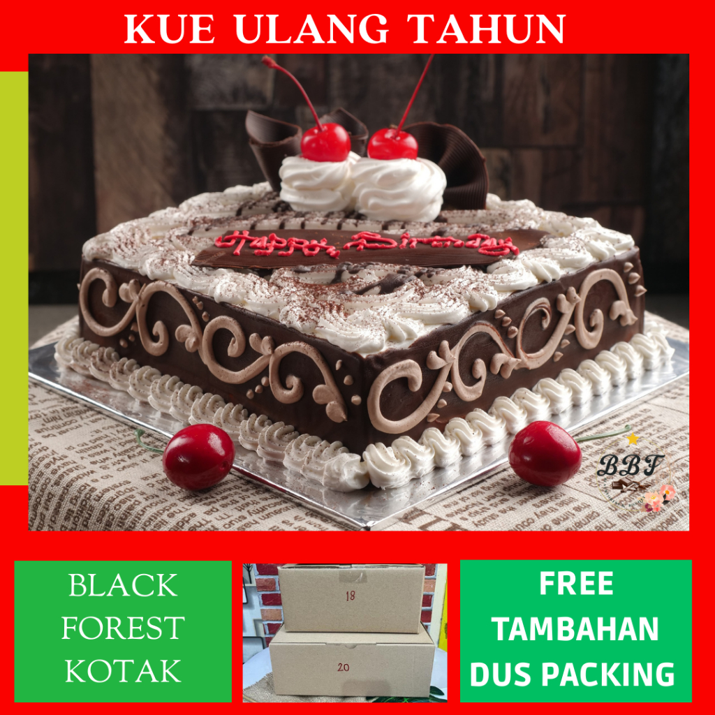 Jual Kue Ulang Tahun / Blackforest / Kue Ultah / Birthday Cake / Cake ulang Tahun / Kue Ulang ...