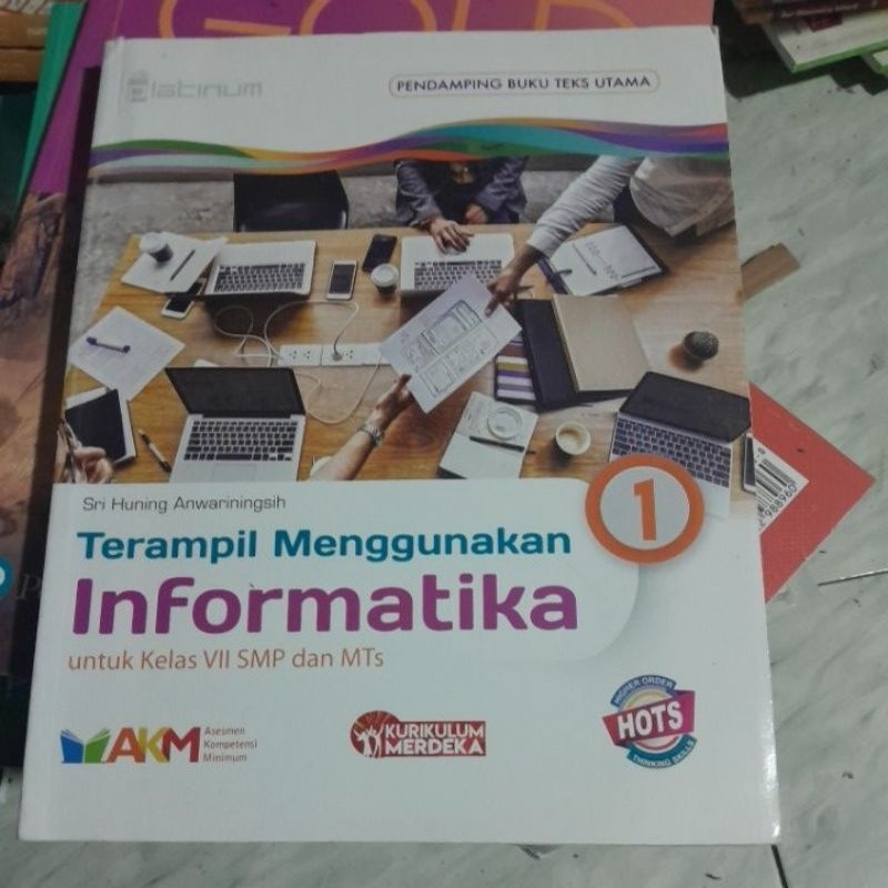 Jual INFORMATIKA KELAS 1 2 3/7 8 9 SMP K13 EDISI REVISI HOTS AKM DAN ...