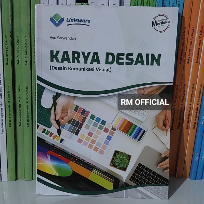 Jual Buku DKV - Karya Desain (Desain Komunikasi Visual) Fase F SMK ...