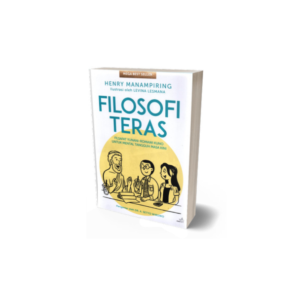 Jual Filosofi Teras Filsafat Yunani-Romawi Kuno Untuk Mental Tangguh ...
