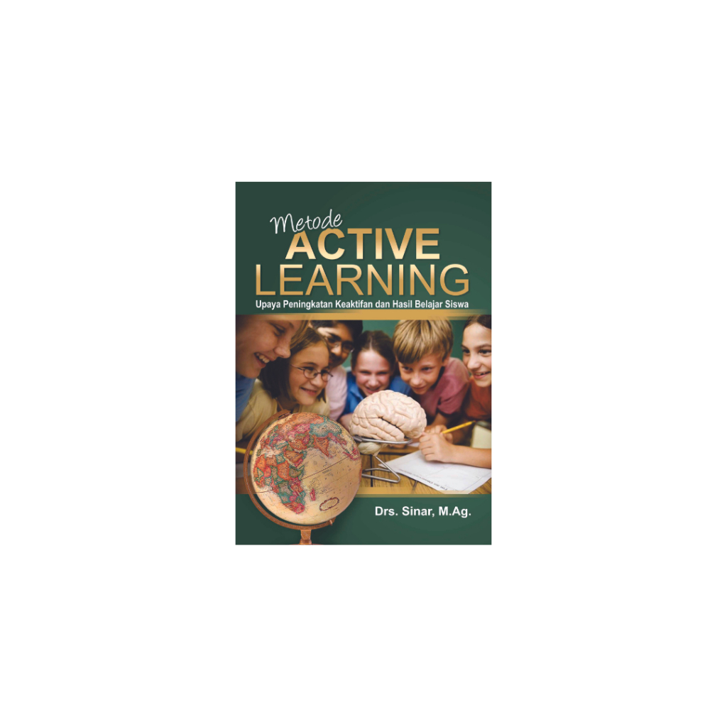 Jual Buku Metode Active Learning, Drs. Sinar, M.Ag. - Deepublish ...