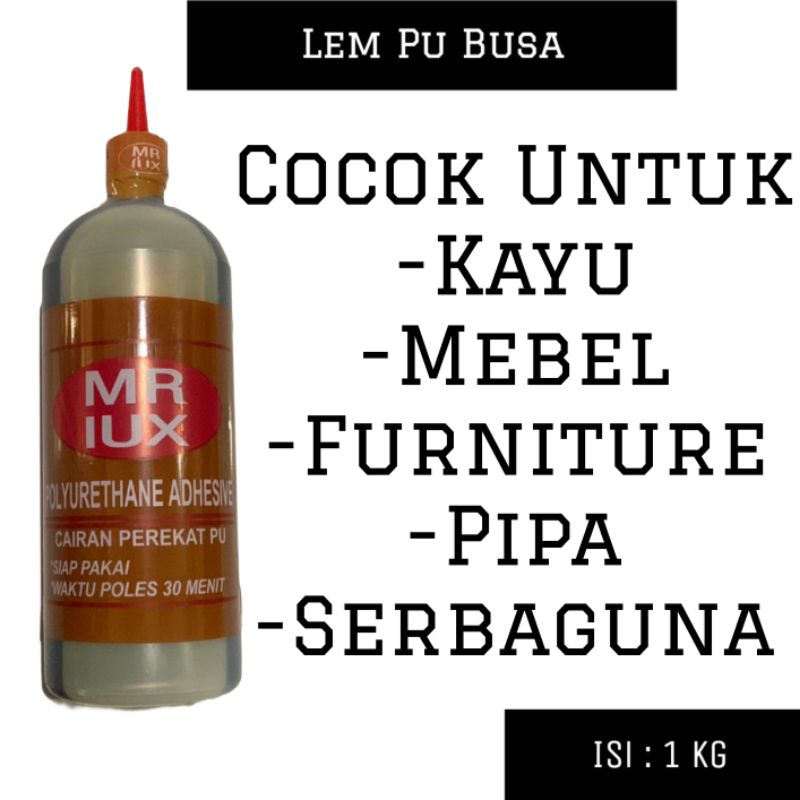 Jual Lem Busa MR IUX 1 kg | Lem Kayu Basah PU Merk MRlux | Lem ...