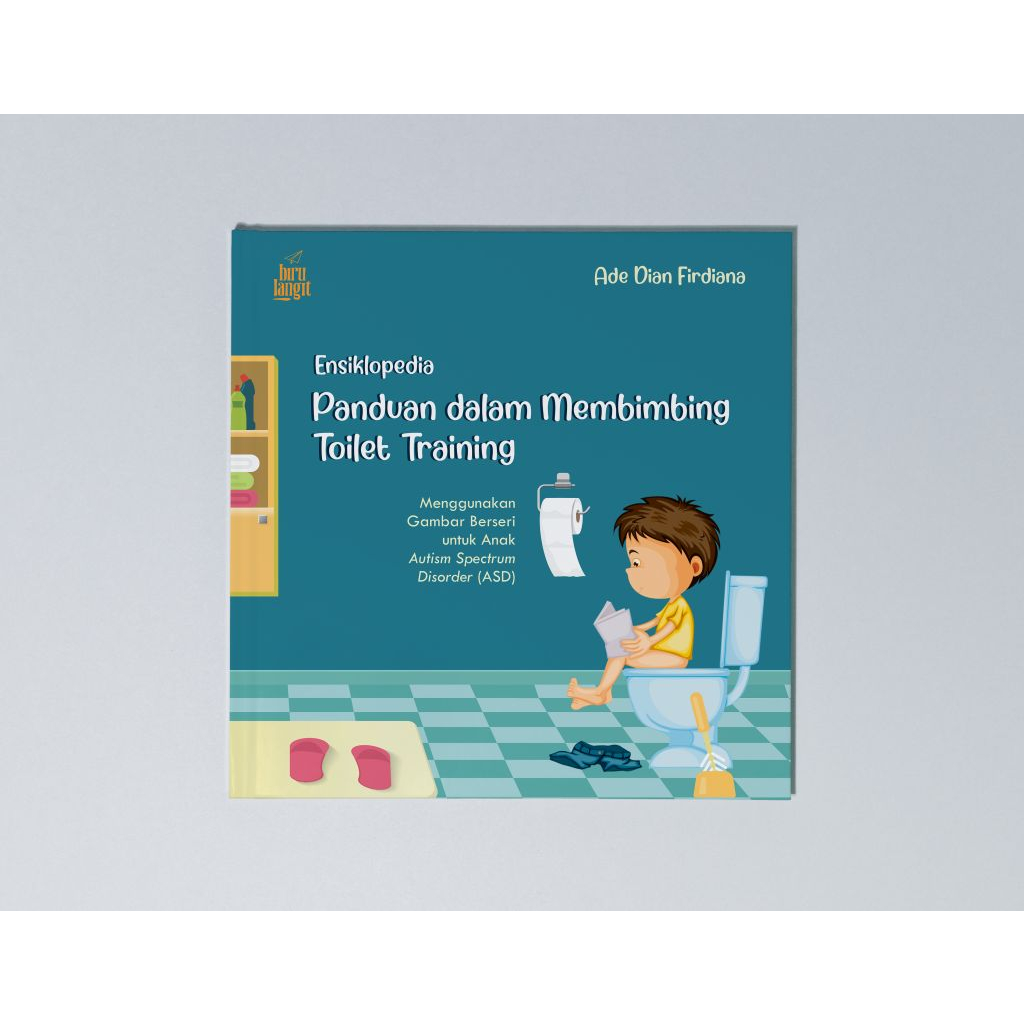 Jual ENSIKLOPEDIA PANDUAN DALAM MEMBIMBING TOILET TRAINING - ADE DIAN ...