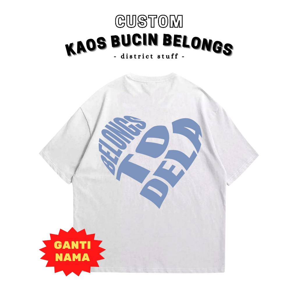 Jual Kaos Baju Bucin Love Custom Belongs To Aesthetic Tshirt Premium ...