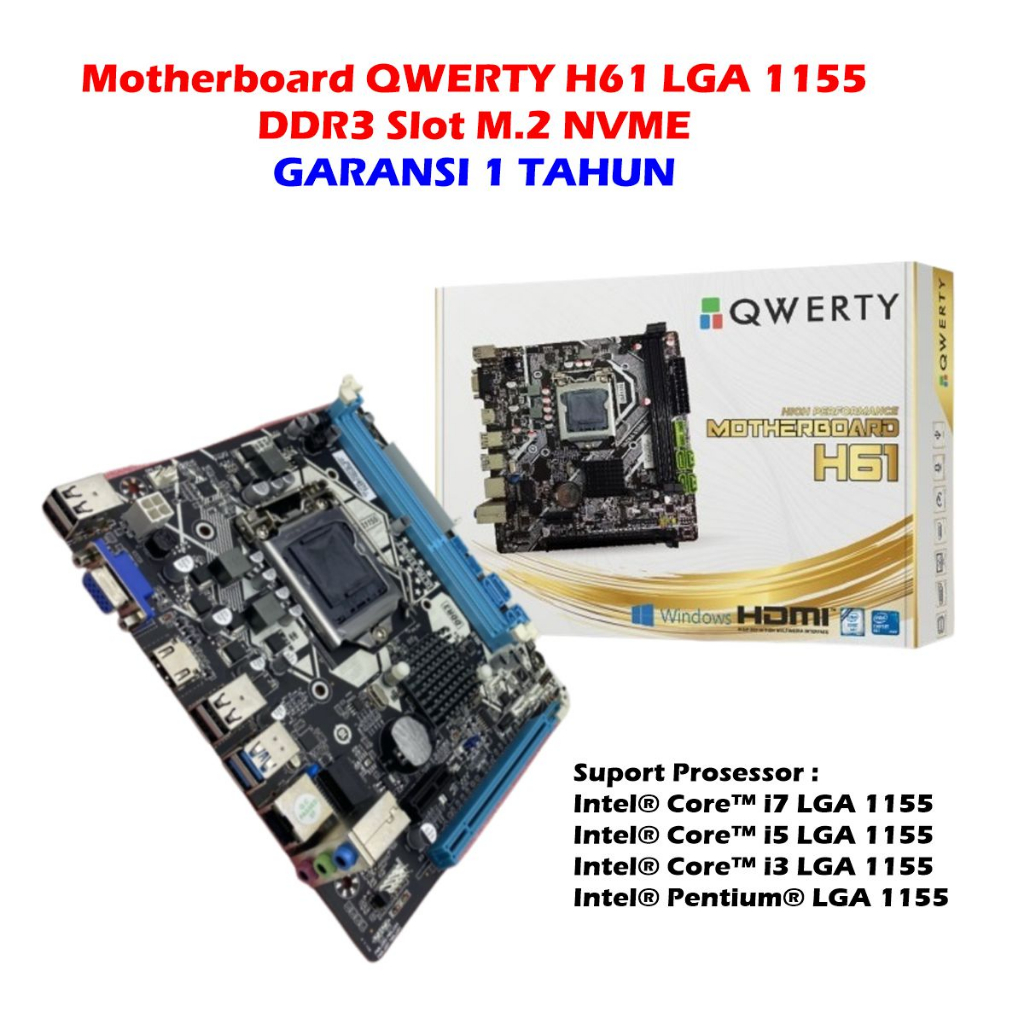 Jual MOTHERBOARD QWERTY H61 LGA 1155 DDR3 + SLOT M.2 NVME M-ATX GARANSI ...