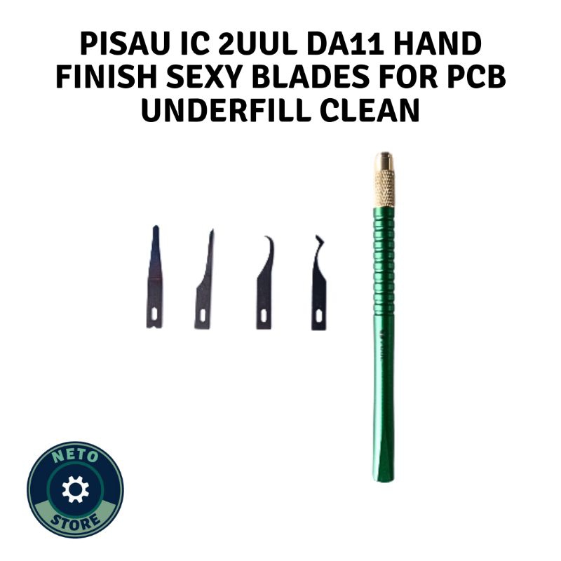 Jual PISAU IC 2UUL DA11 HAND FINISH SEXY BLADES SET FOR PCB UNDERFILL ...