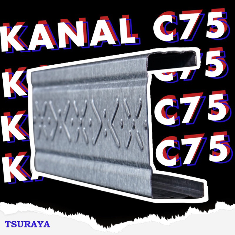 Jual Kanal C75 canal c 75 mini tsuraya baja ringan | Shopee Indonesia