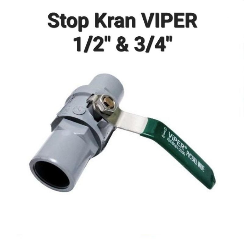 Jual Stop Kran PVC Ball Valve VIPER GRT 1/2 Inch & 3/4 Inch Gagang Besi | Shopee Indonesia