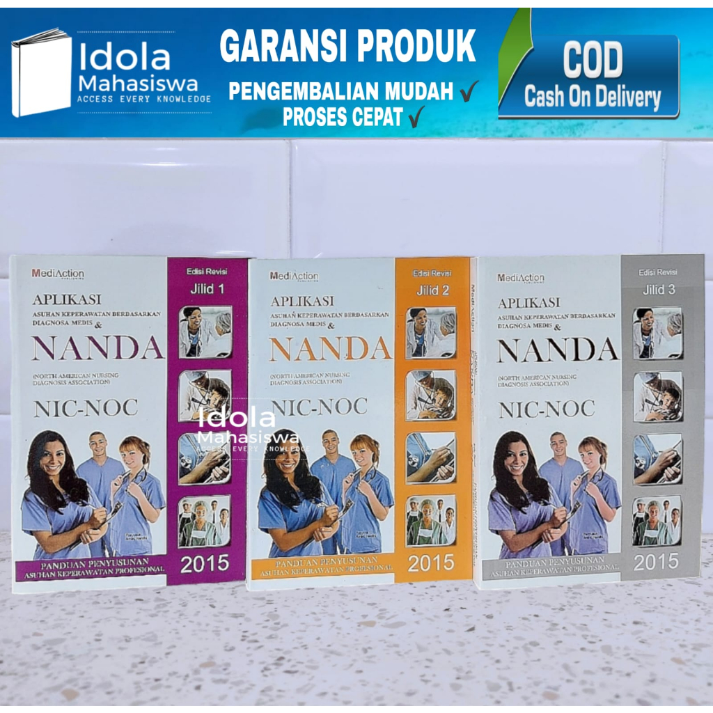 Jual PAKET 3 BUKU APLIKASI NANDA NIC NOC 2015 GAMBAR BERWARNA SDKI SIKI SLKI NIC NOC DIAGNOSIS ...