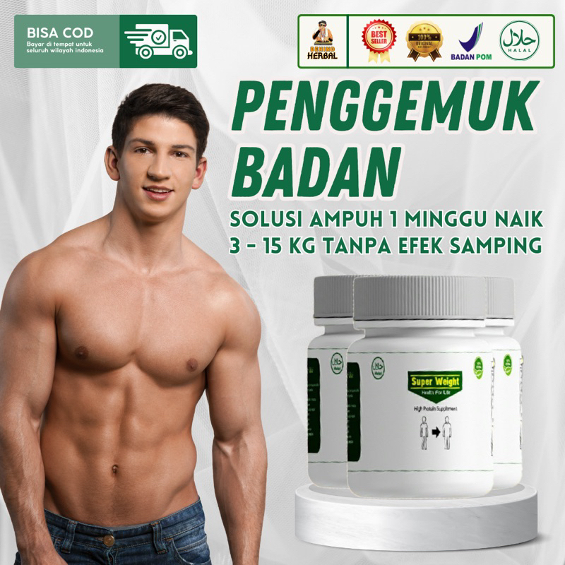 Jual SUPER WEIGHT Penggemuk Badan Bpom - Produk Penggemuk Tubuh ...