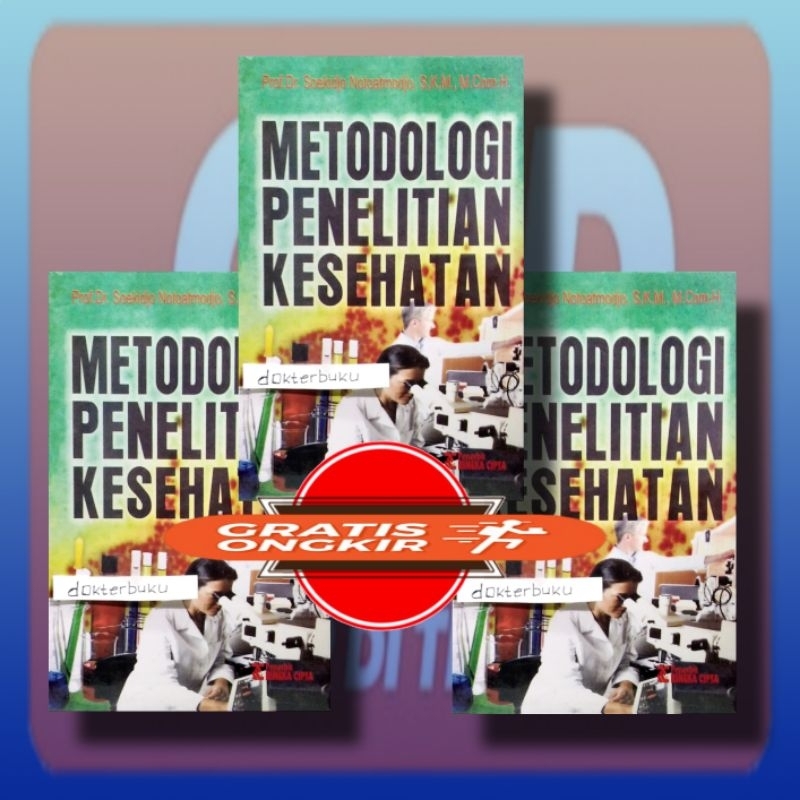 Jual BUKU METODE PENELITIAN ( METOPEN ) KESEHATAN SOEKIDJO NOTOADMOJO | Shopee Indonesia
