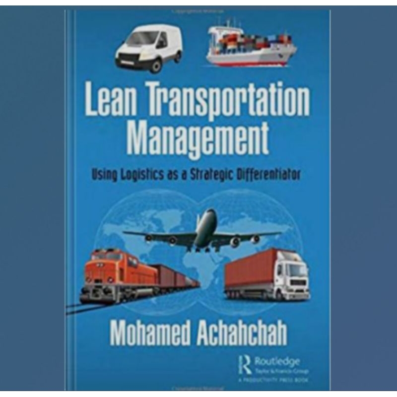 Jual Buku Lean Transportation Management: Using Logistics as a ...