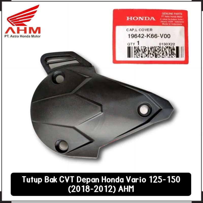 Jual AHM 19642-K66-V00 Cap L Cover tutup bak cvt bagian depan Honda ...