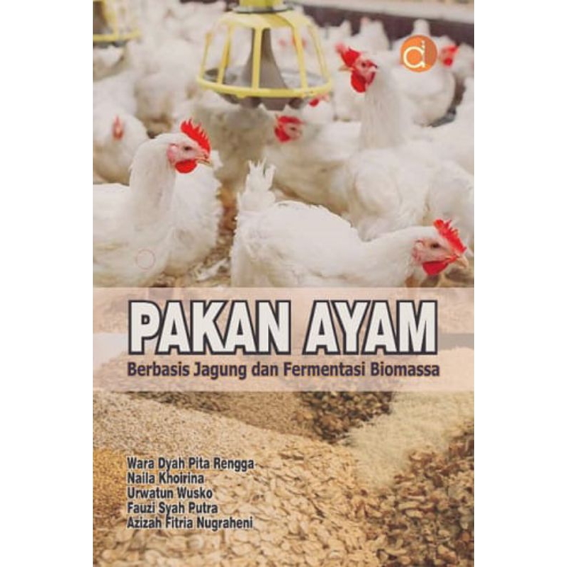 Jual UGM Press - Pakan Ayam Berbasis Jagung dan Fermentasi Biomassa ...