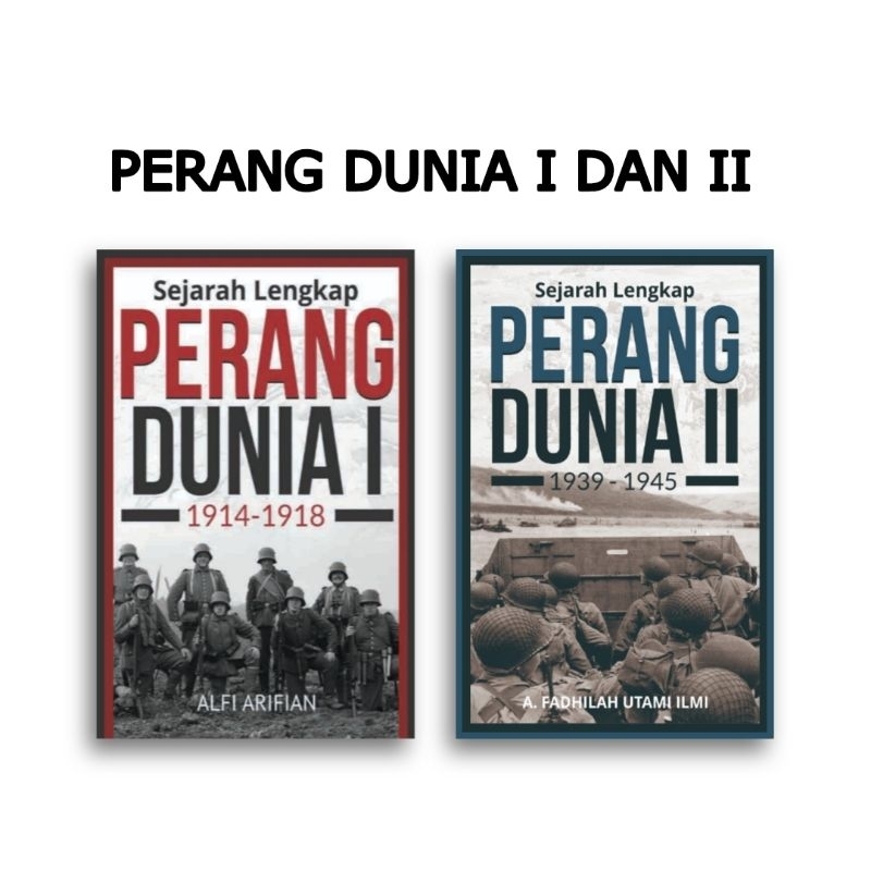 Jual Sejarah Lengkap Perang Dunia I 1914 1918 Sejarah Lengkap Perang