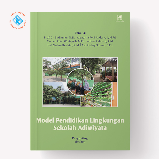 Jual Selat Media - Buku Model Pendidikan Lingkungan Sekolah Adiwiyata ...