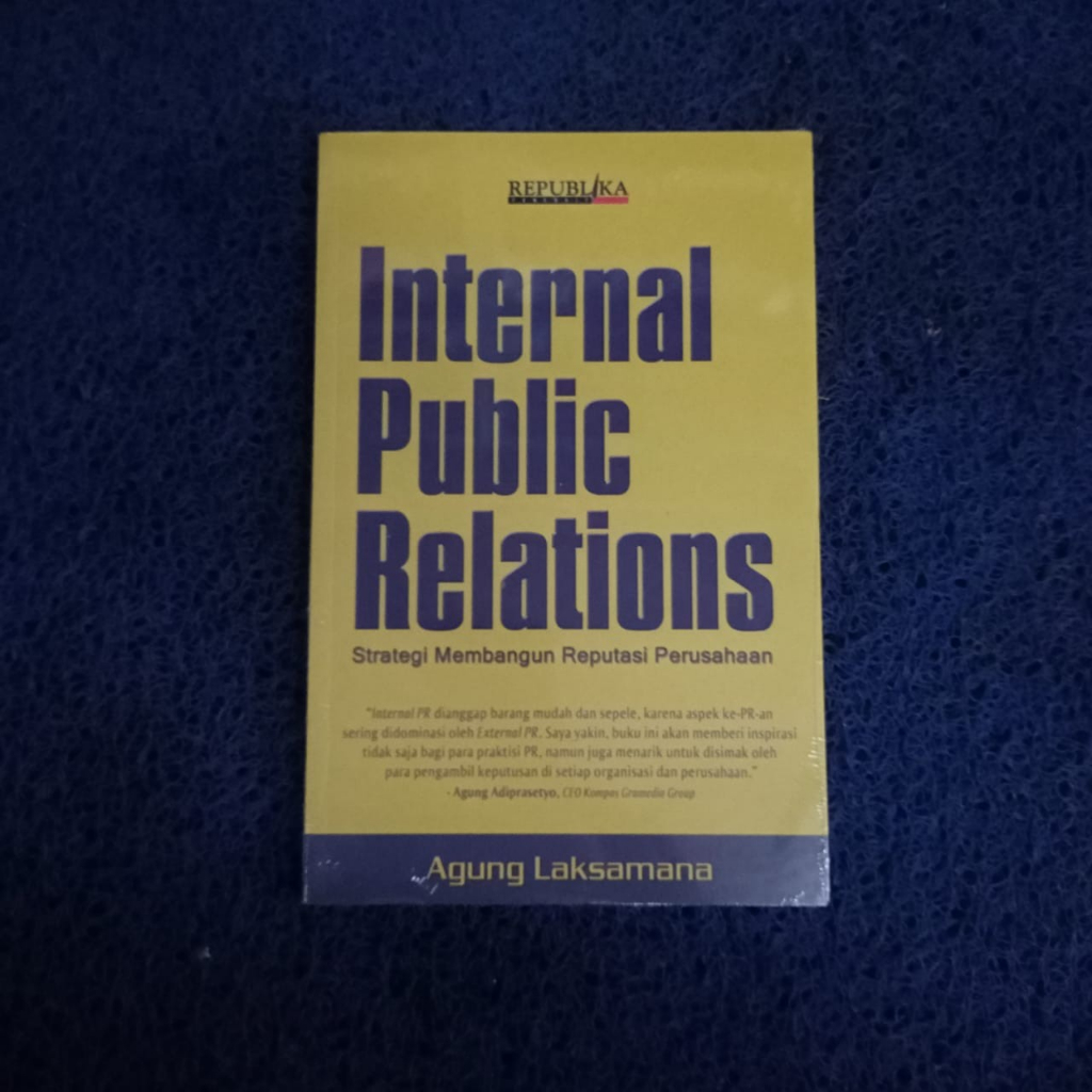 Jual Buku INTERNAL PUBLIC RELATION - Strategi Membangun Reputasi ...