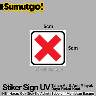 Jual Stiker Logo Tanda X Silang Dilarang uk 5 x 5 cm / Sticker UV Tanda ...