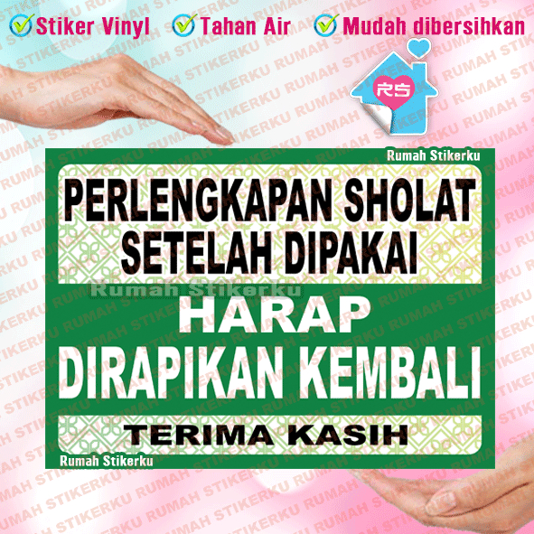 Jual Stiker Perlengkapan Sholat setelah pakai harap dirapikan kembali ... Jual Stiker Perlengkapan Sholat setelah pakai harap dirapikan kembali ...