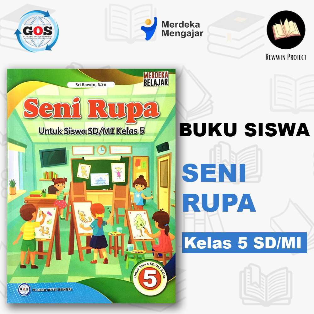 Jual Buku Siswa SENI RUPA Kelas 5 SD/MI Kurikulum Merdeka / Penerbit GOS | Shopee Indonesia