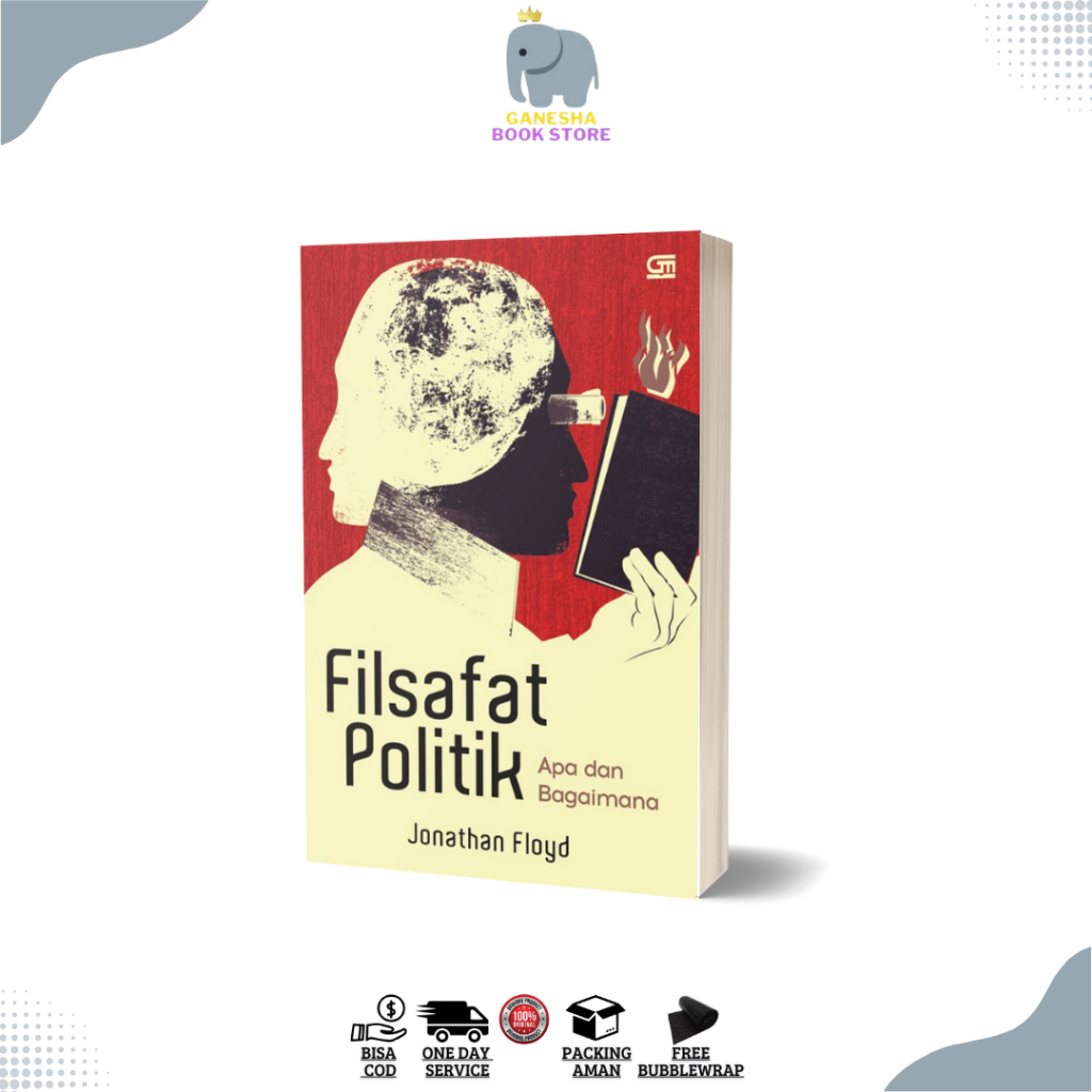 Jual Buku Filsafat Politik: Apa Dan Bagaimana by Jonathan Floyd ...
