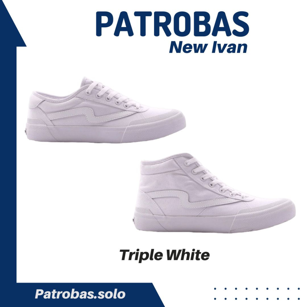 Jual Patrobas New Ivan Low High Triple White Sepatu Patrobas Petrobas ...