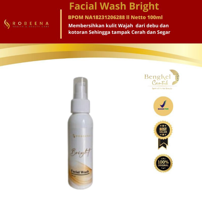 Jual Robeena Bright Facial Wash 100 ml Pembersih Wajah dan Pencerah Wajah Aman BPOM | Shopee ...