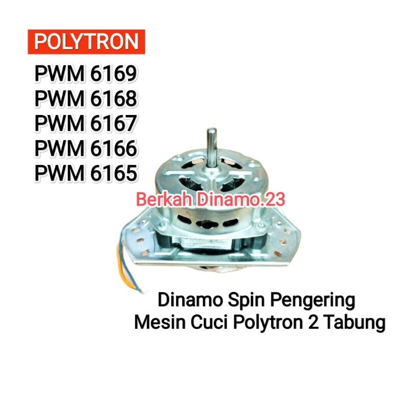 Jual Dinamo Pengering Mesin Cuci POLYTRON PWM 6169 - PWM 6168 - PWM 6167 - PWM 6166 - PWM 6165 ...