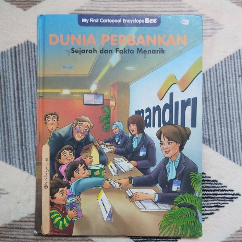 Jual Dunia Perbankan Sejarah dan Fakta Menarik Encyclopebee / Buku Cerita Pengetahuan Anak ...