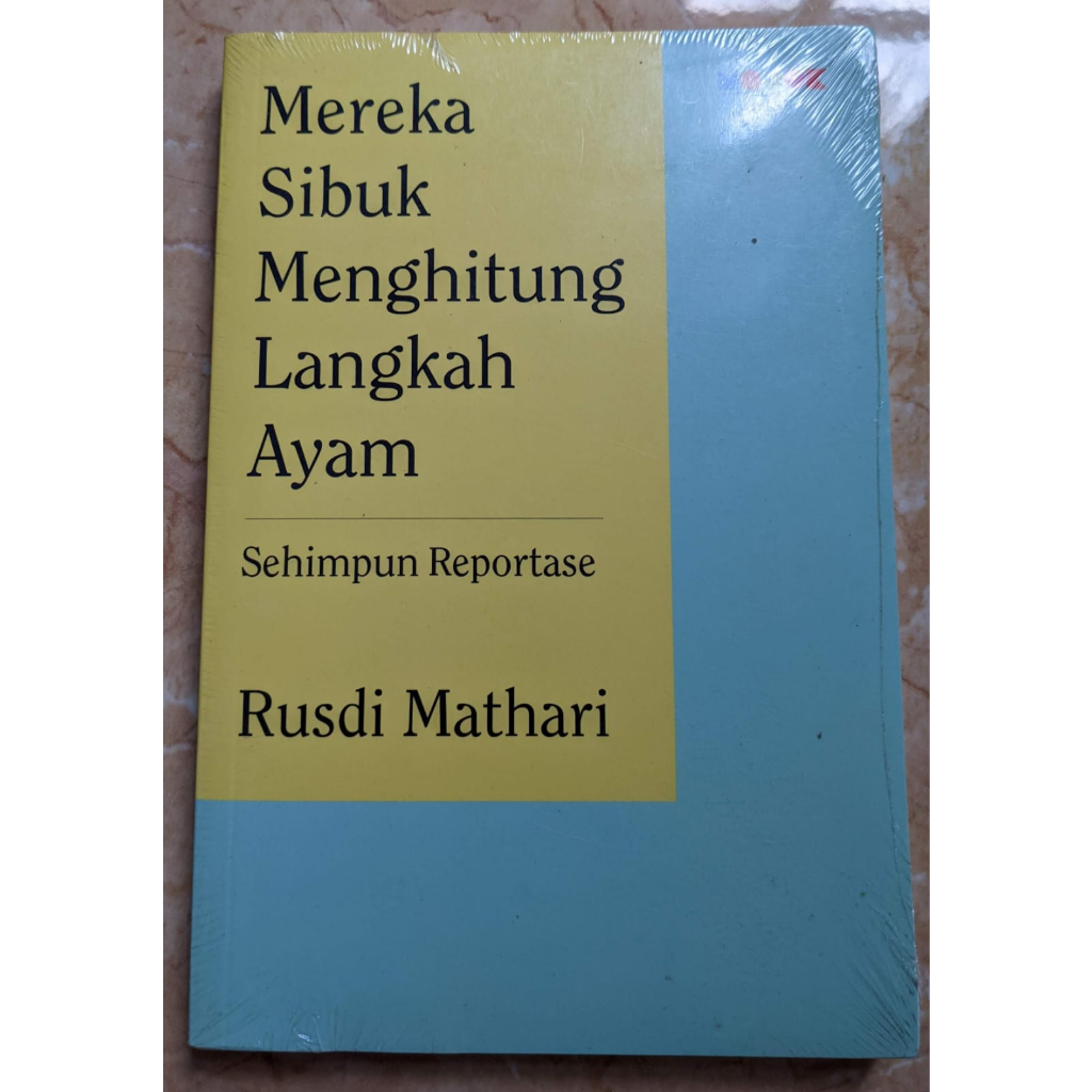 Jual Mereka Sibuk Menghitung Langkah Ayam - Rusdi Mathari | Shopee ...