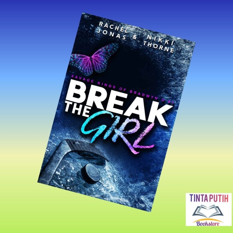 Jual Break the Girl by Rachel Jonas & Nikki Thorne | Shopee Indonesia