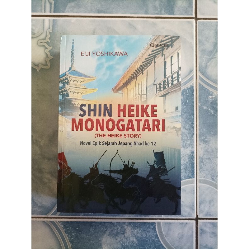 Jual Original Shin Heike Monogatari The Heike Story Novel Epik Sejarah Jepang Abad ke - 12 ...