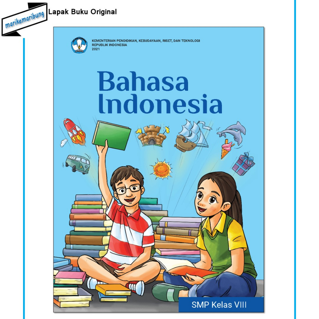 Jual Buku Kurikulum Merdeka – Bahasa Indonesia SMP Kelas 8 (Buku Siswa ...