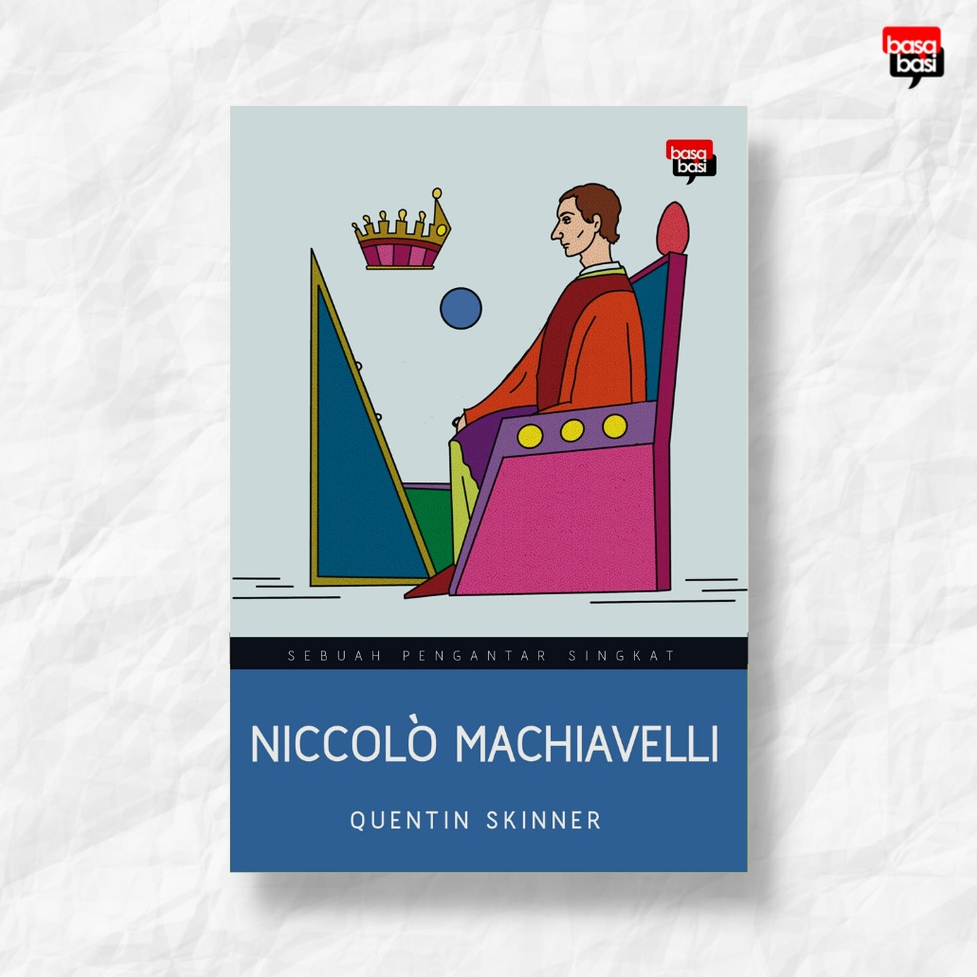 Jual Buku Sospol Niccolo Machiavelli; Sebuah Pengantar Singkat ...