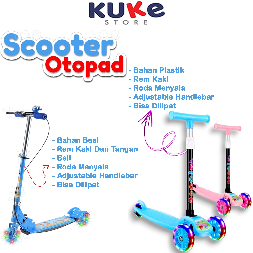 Jual KUKE SCOOTER OTOPAD ANAK/SCOOTER OTOPED DENGAN REM/SCOOTER 3 ROD ...