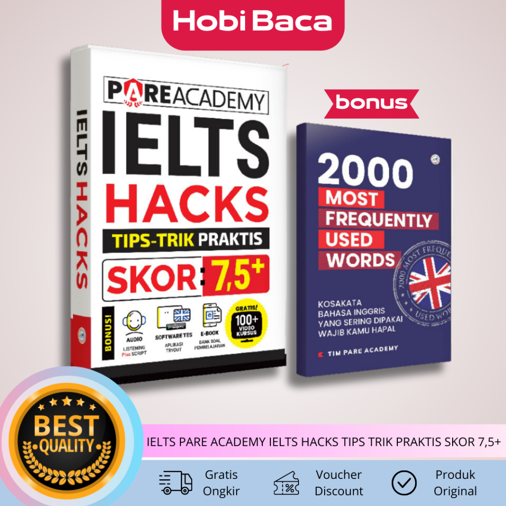 Jual BUKU IELTS PARE ACADEMY IELTS HACKS TIPS TRIK PRAKTIS SKOR 7,5+ BUKU PANDUAN LENGKAP ...