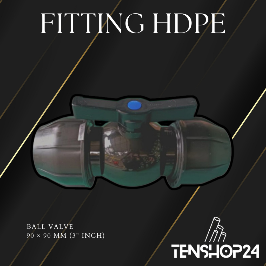 Jual Stop kran / Ball Valve Hdpe - 90 x 90mm ( 3" ) Kualitas Tinggi Sambungan Pipa HDPE | Shopee ...