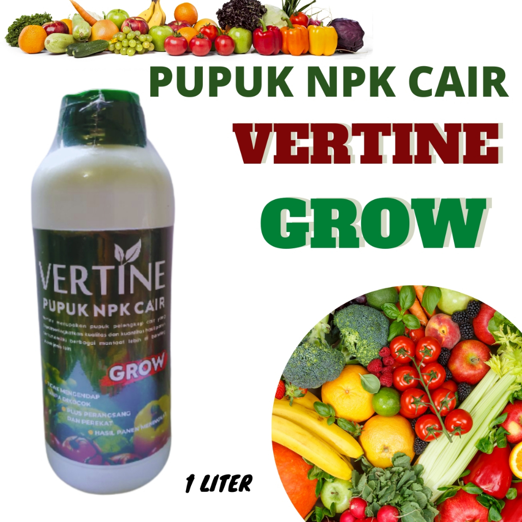Jual Pupuk NPK Cair VERTINE GROW 1 Liter, Pupuk Cair NPK Plus ZPT Untuk ... Jual Pupuk NPK Cair VERTINE GROW 1 Liter, Pupuk Cair NPK Plus ZPT Untuk ...