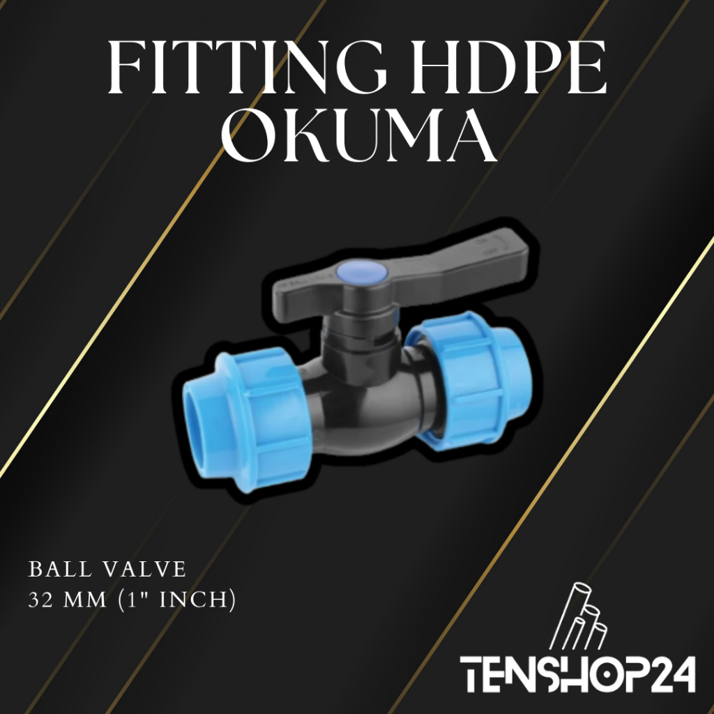 Jual Stop kran / Ball Valve Hdpe Merk OKUMA - 32mm ( 1 Jual Stop kran / Ball Valve Hdpe Merk OKUMA - 32mm ( 1