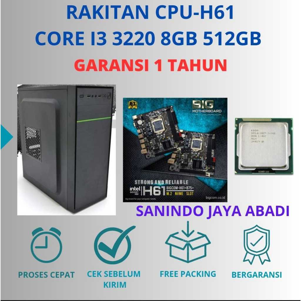 Jual PC RAKITAN CPU RAKITAN H61 CORE i3 3220 RAM 8GB SSD 512GB NEW 1 ...