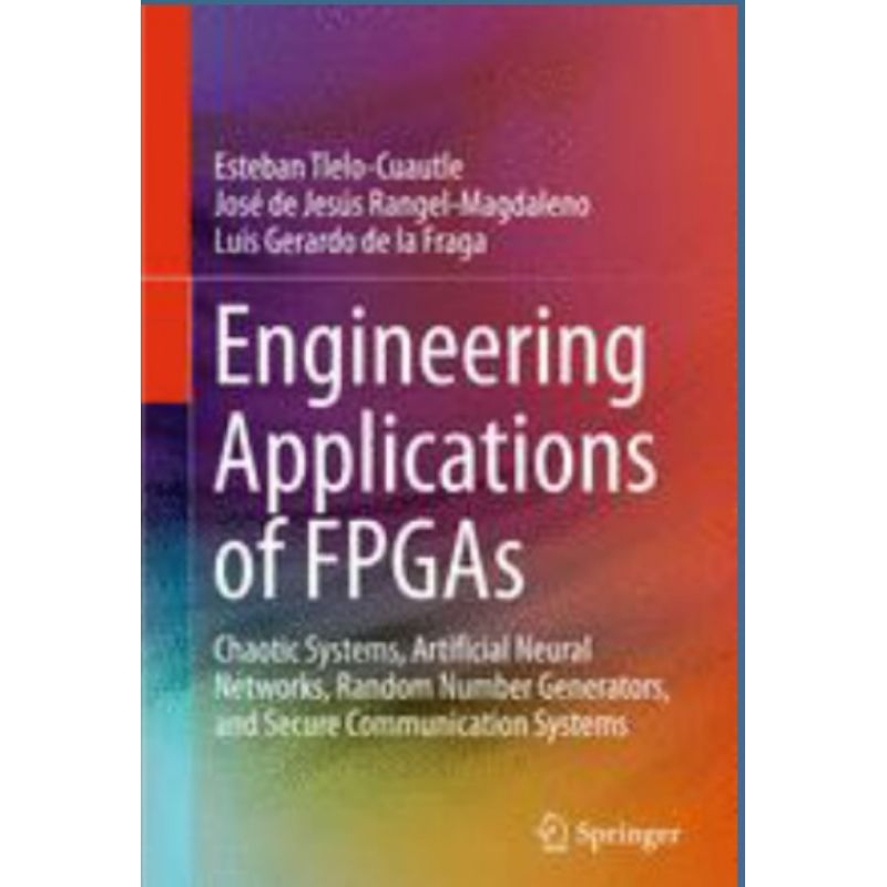 Jual Engineering Applications of FPGAs: Chaotic Systems, Artificial ...