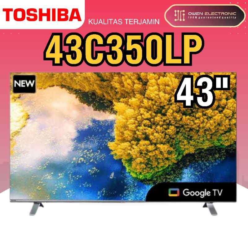 Jual TOSHIBA 43C350LP 4K UHD HDR Smart Google TV 43 Inch 43C350 ...