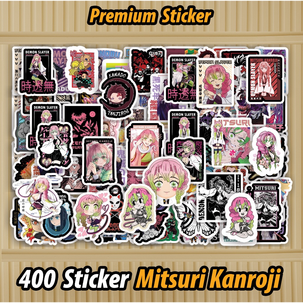 Jual 400 PCS Sticker Mitsuri Kanroji Demon Slayer - Mitsuri Kanroji ...
