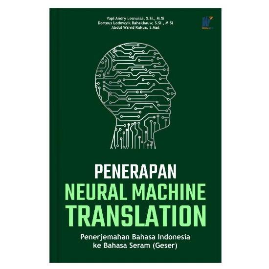 Jual Penerapan Neural Machine Translation: Penerjemahan Bahasa ...
