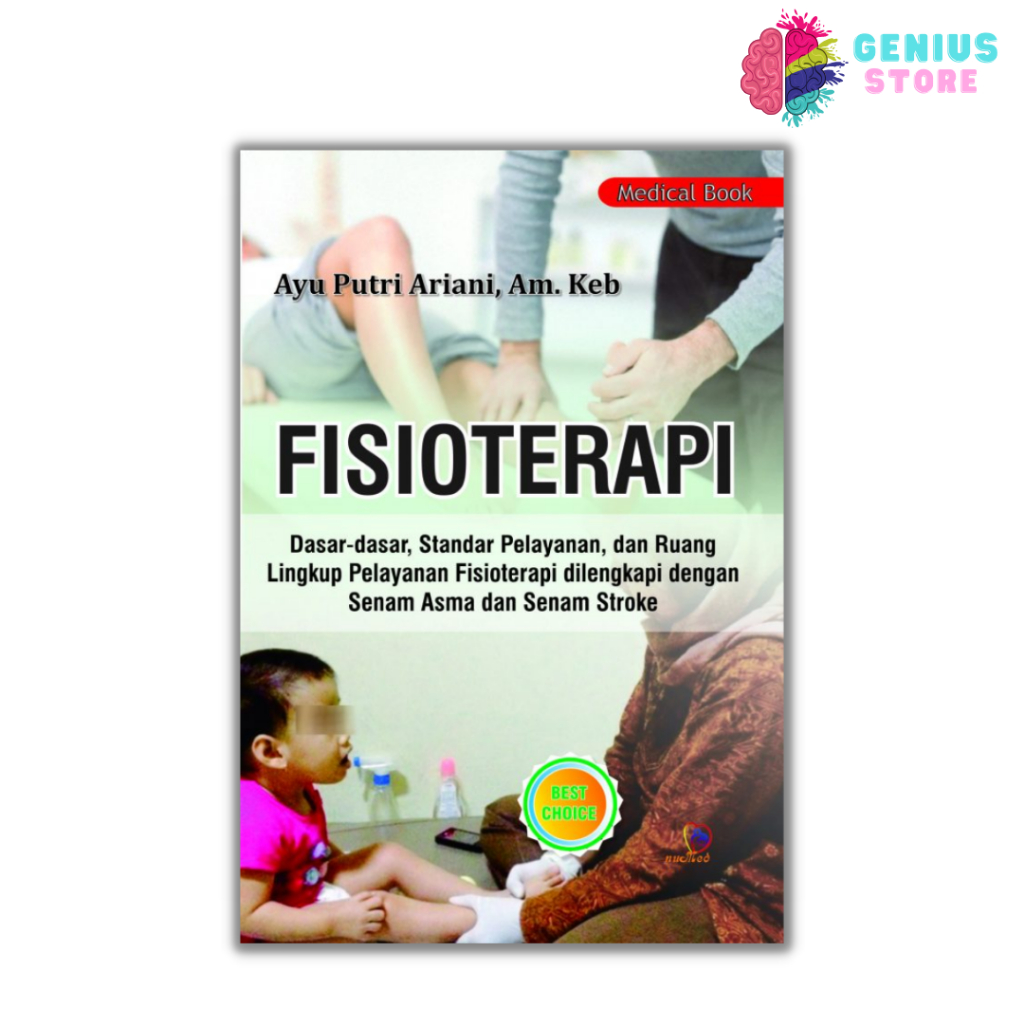 Jual Fisioterapi Dasar - Dasar Standar Pelayanan dan Ruang Lingkup ...