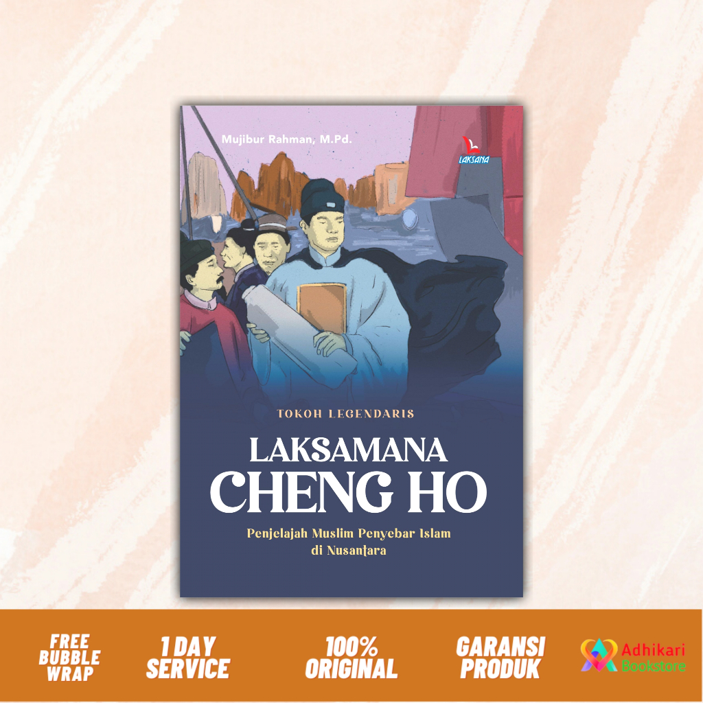 Jual BUKU TOKOH LEGENDARIS LAKSAMANA CHENG HO Penjelajah Muslim ...